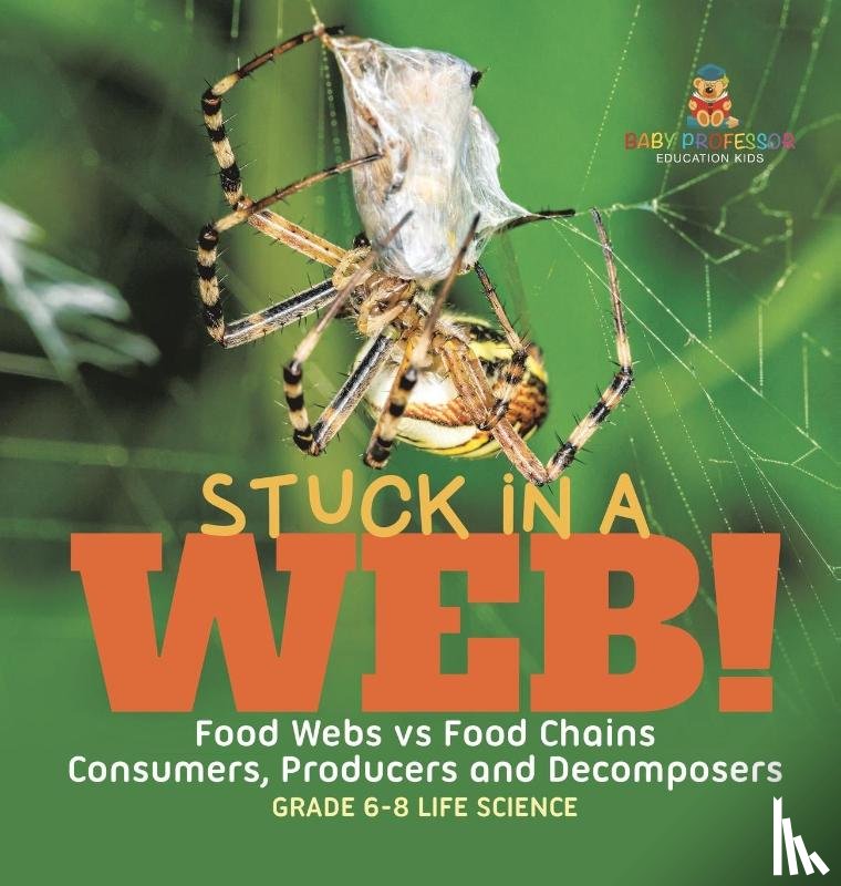 Boekwinkeltjes.nl - Stuck in a Web! Food Webs vs Food Chains ...