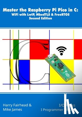 Boekwinkeltjes.nl - Master the Raspberry Pi Pico in C: WiFi with LwIP, MbedTLS