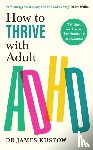 Boekwinkeltjes.nl - How to Thrive with Adult ADHD - 7 Pillars for Focus, Product